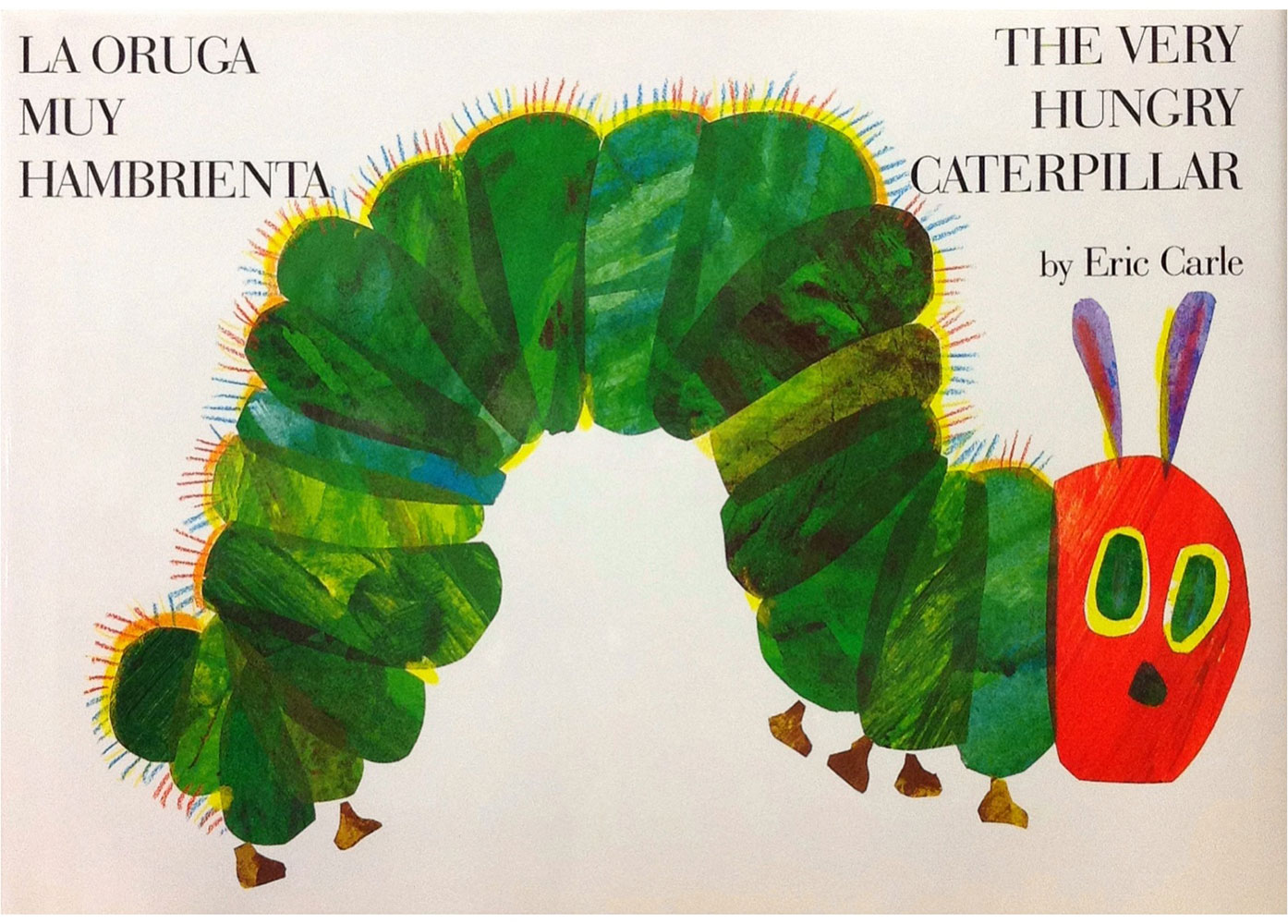La oruga muy hambrienta; The Very Hungry Caterpillar (Bilingual edition ...