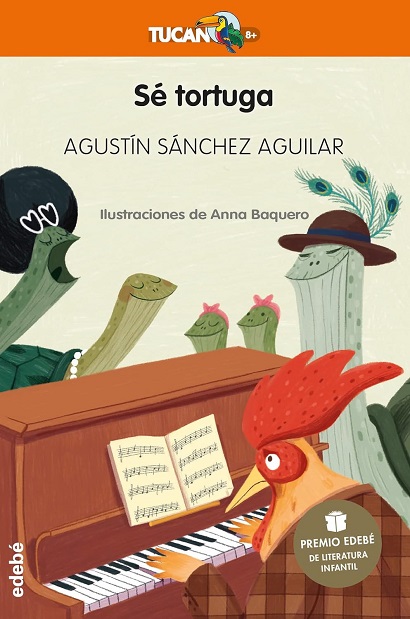 Sé tortuga (Premio Edebé de literatura infantil) - Girol Books